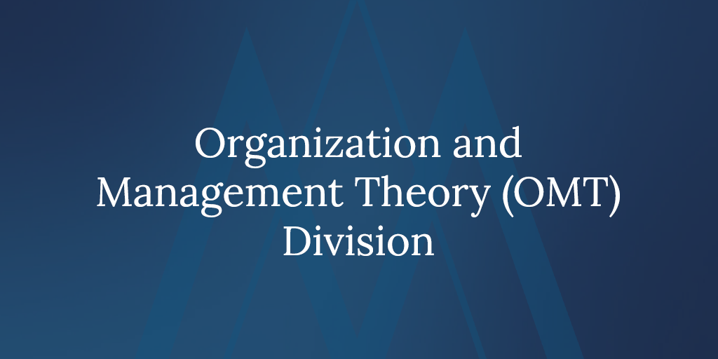 Divisions and Interest Groups | Organization and Management Theory Division